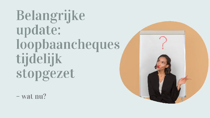 Belangrijke update: loopbaancheques tijdelijk stopgezet – wat nu? :: Detalentcoach
